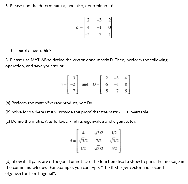 Solved 5. Please find the determinant a, and also, | Chegg.com