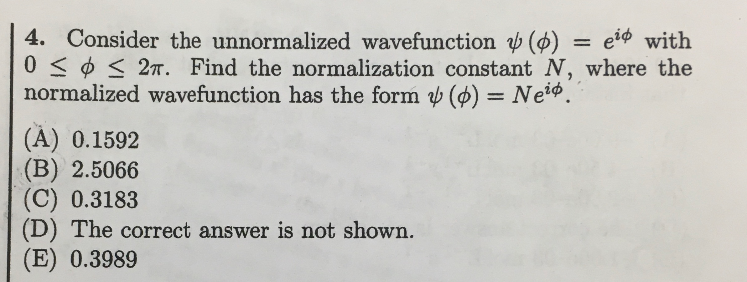 Solved 4. Consider the unnormalized wavefunction 4 (0) = eid | Chegg.com