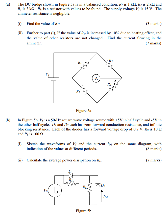 Solved (a) The DC bridge shown in Figure 5a is in a balanced | Chegg.com