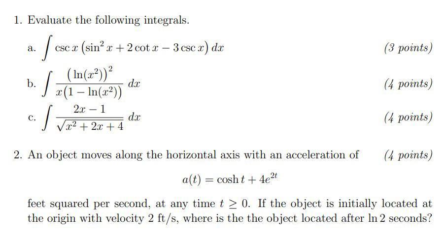 Solved 1. Evaluate the following integrals. a. | Chegg.com