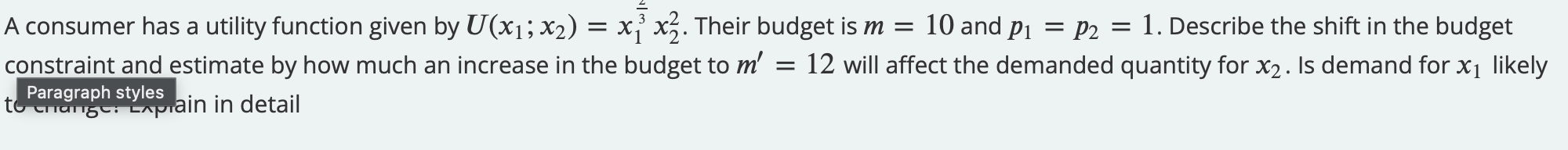 A consumer has a utility function given by | Chegg.com