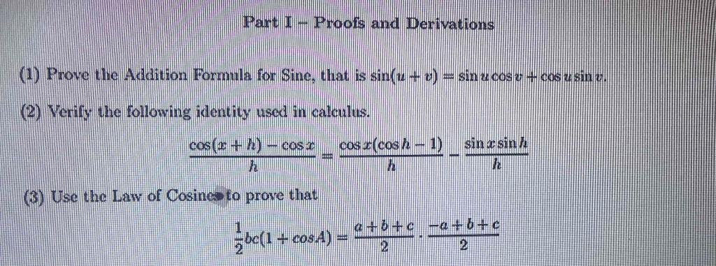 Solved Part I - Proofs and Derivations (1) Prove the | Chegg.com