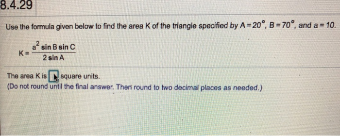 Solved 8.4.29 70° and a-10. Use the formula given below to | Chegg.com