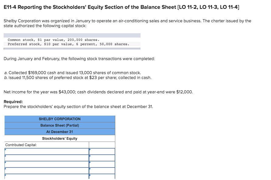 Solved E11-4 Reporting the Stockholders' Equity Section of | Chegg.com