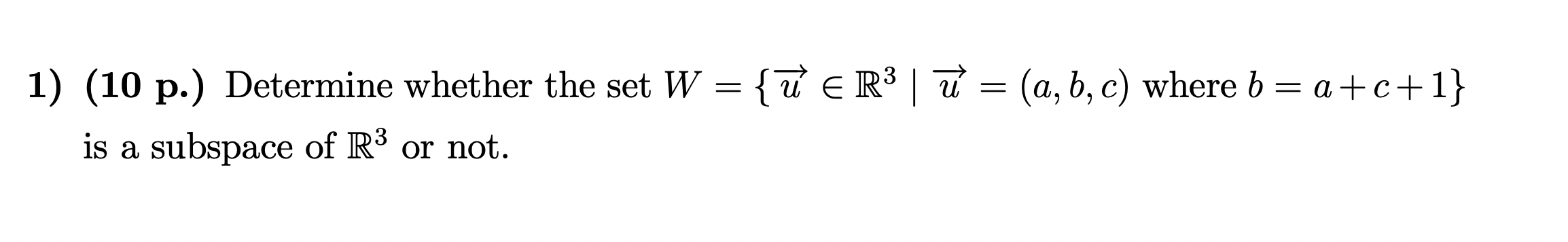 Solved (10 ﻿p.) ﻿Determine whether the set | Chegg.com