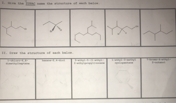 Solved I. Give the IUPAC name the structure of each below Br | Chegg.com