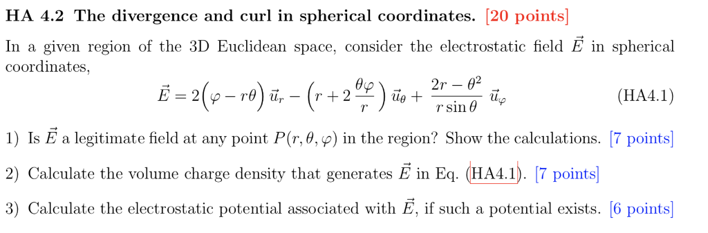 Solved HA 4.2 The divergence and curl in spherical | Chegg.com