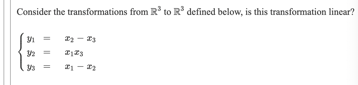 Solved Consider the transformations from R3 to R3 defined | Chegg.com