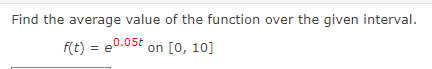 Solved Find the average value of the function over the given | Chegg.com