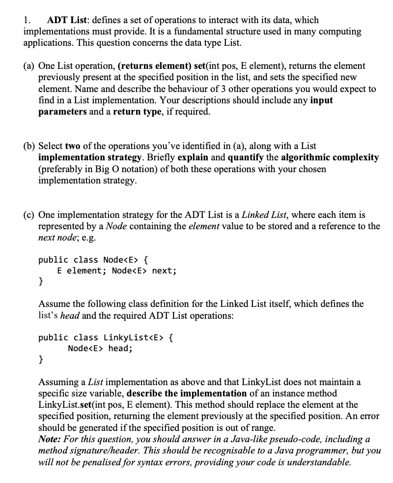 Solved 1. ADT List: defines a set of operations to interact | Chegg.com
