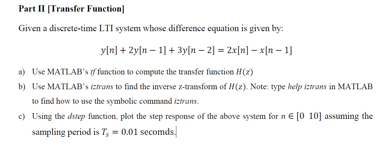 Solved Part II [Transfer Function] Given a discrete-time LTI | Chegg.com