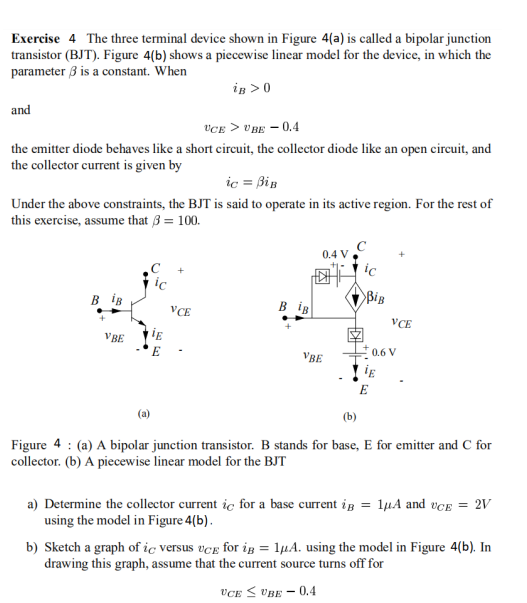 Solved Exercise 4 The three terminal device shown in Figure | Chegg.com