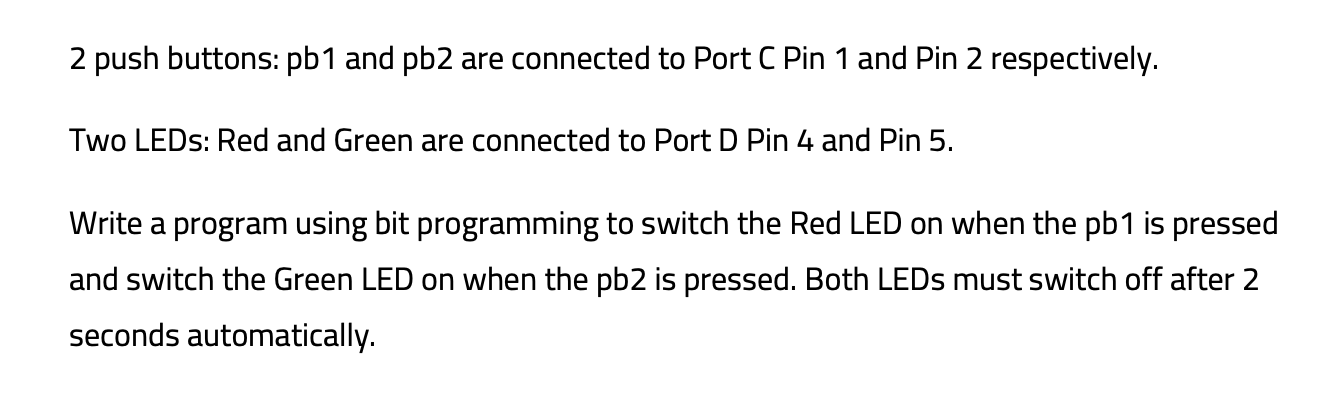 Solved 2 push buttons: pb1 and pb2 are connected to Port C | Chegg.com