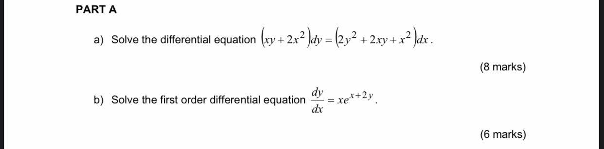 Solved PART A a) Solve the differential equation (xy + 2x2 | Chegg.com