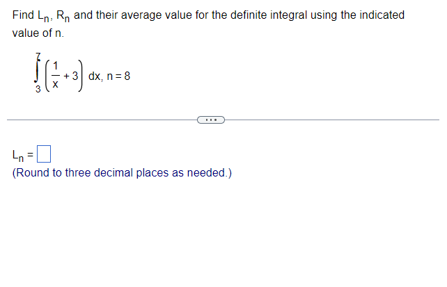 Solved Find Ln,Rn ﻿and their average value for the definite | Chegg.com