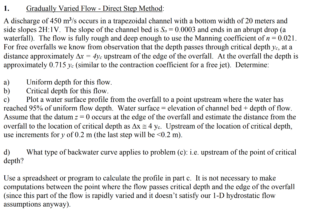 1. Gradually Varied Flow - Direct Step Method: A | Chegg.com