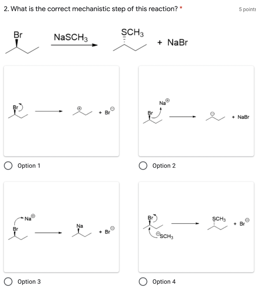 Solved 2. What is the correct mechanistic step of this | Chegg.com