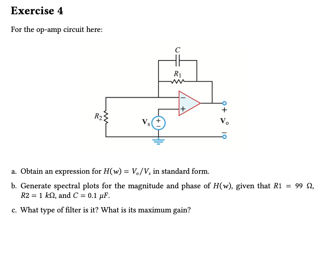 Exercise 4For the op-amp circuit here:a. ﻿Obtain an | Chegg.com