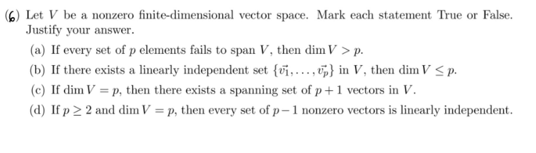 Solved (6) Let V be a nonzero finite-dimensional vector | Chegg.com