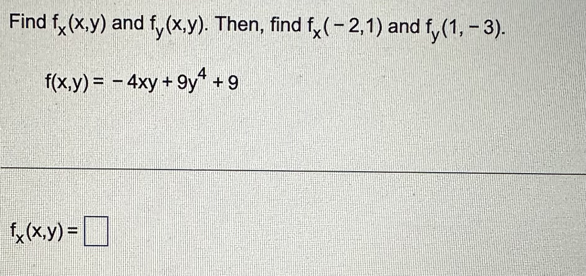 Solved Find Fx X Y And Fy X Y Then Find Fx −2 1 And