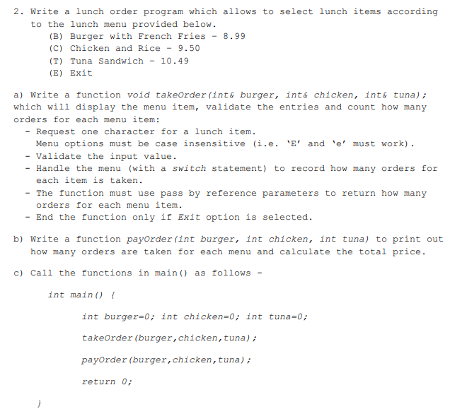 Solved 2. Write a lunch order program which allows to select | Chegg.com