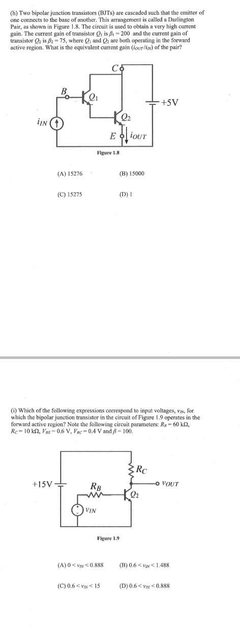 Solved (h) ﻿Two bipolar junction transistors (BJTs) ﻿are | Chegg.com