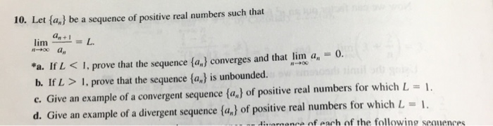 Solved 10. Let fa,) be a sequence of positive real numbers | Chegg.com