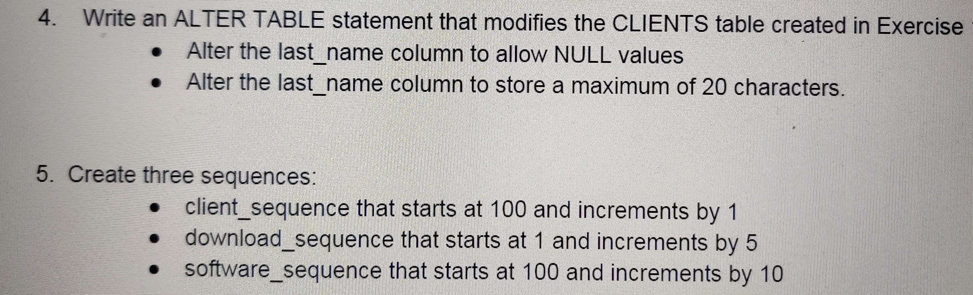 Solved 4 Write An Alter Table Statement That Modifies The 4610