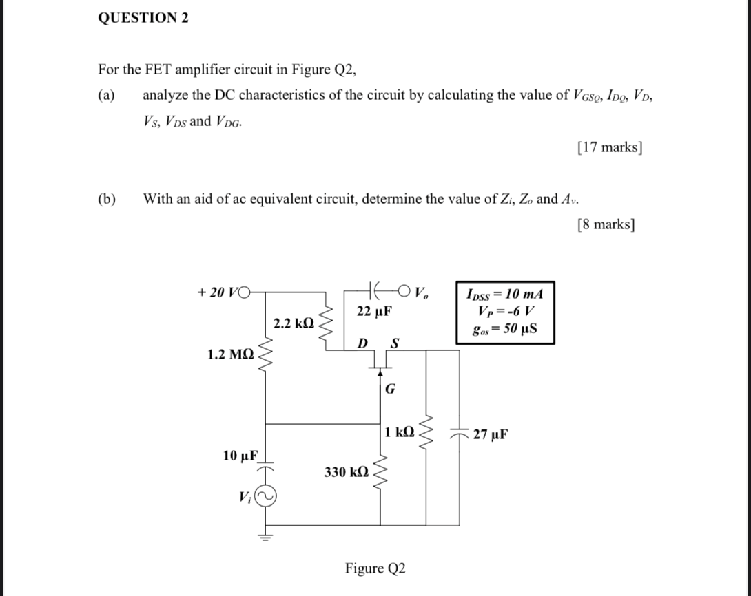 Solved QUESTION 2 For the FET amplifier circuit in Figure | Chegg.com