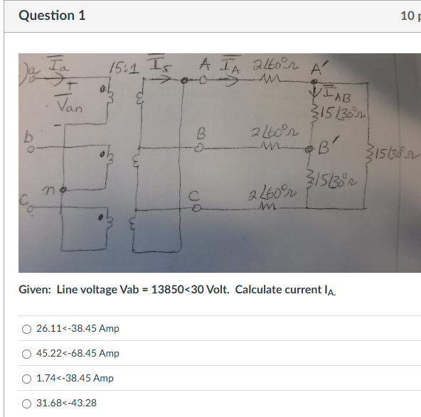 Solved Question 1Given: Line voltage Vab =13850