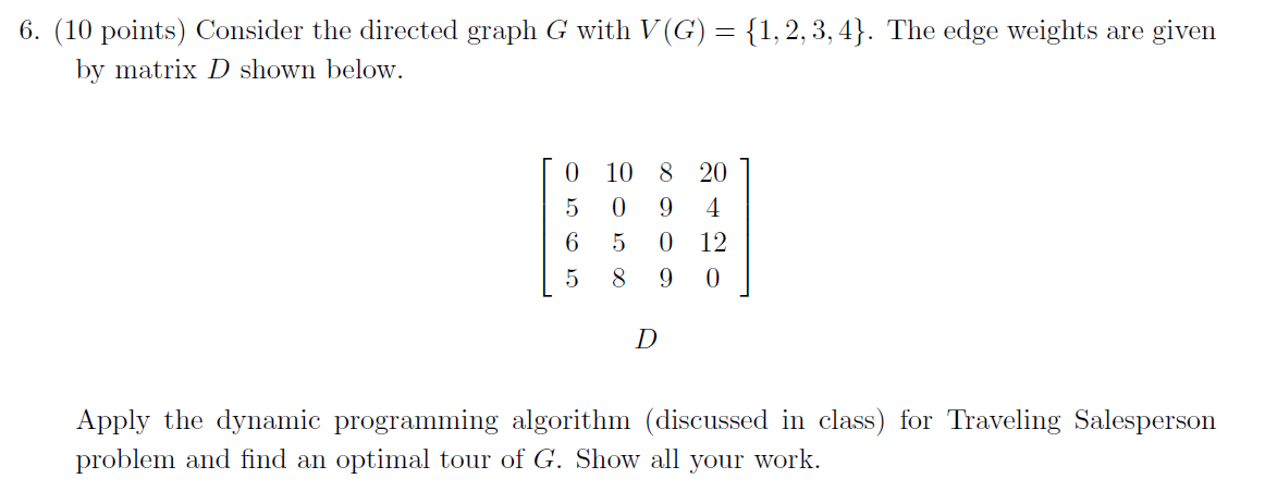 6. (10 points) Consider the directed graph G with | Chegg.com