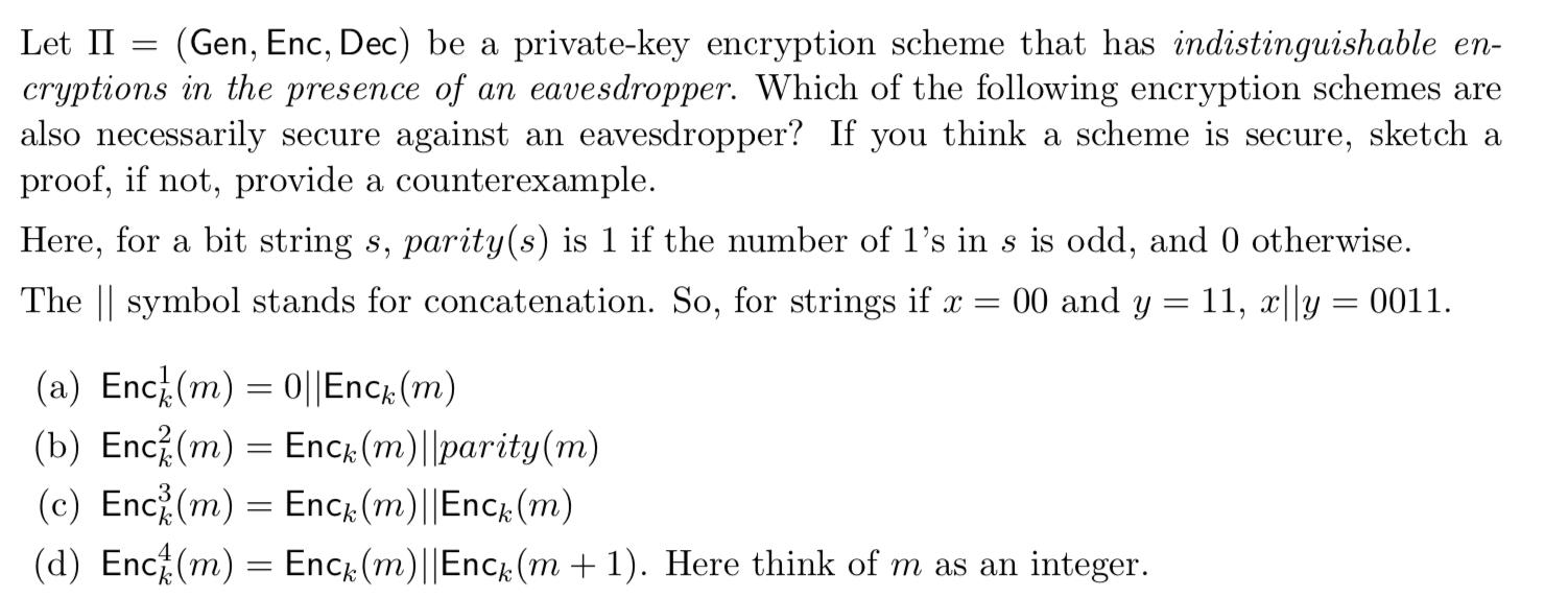 Solved Let Π=( Gen, Enc, Dec) be a private-key encryption | Chegg.com