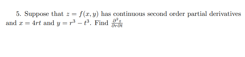 Solved Suppose that z = f(x, y) has continuous second order | Chegg.com