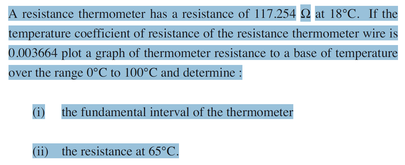 Solved A resistance thermometer has a resistance of 117.254 | Chegg.com