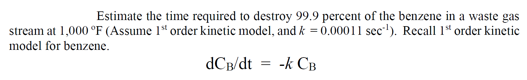Solved Estimate the time required to destroy 99.9 percent of | Chegg.com