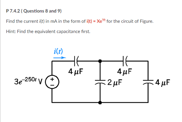 Solved P 7.4.2 (Questions 8 and 9) Find the current i(t) in | Chegg.com