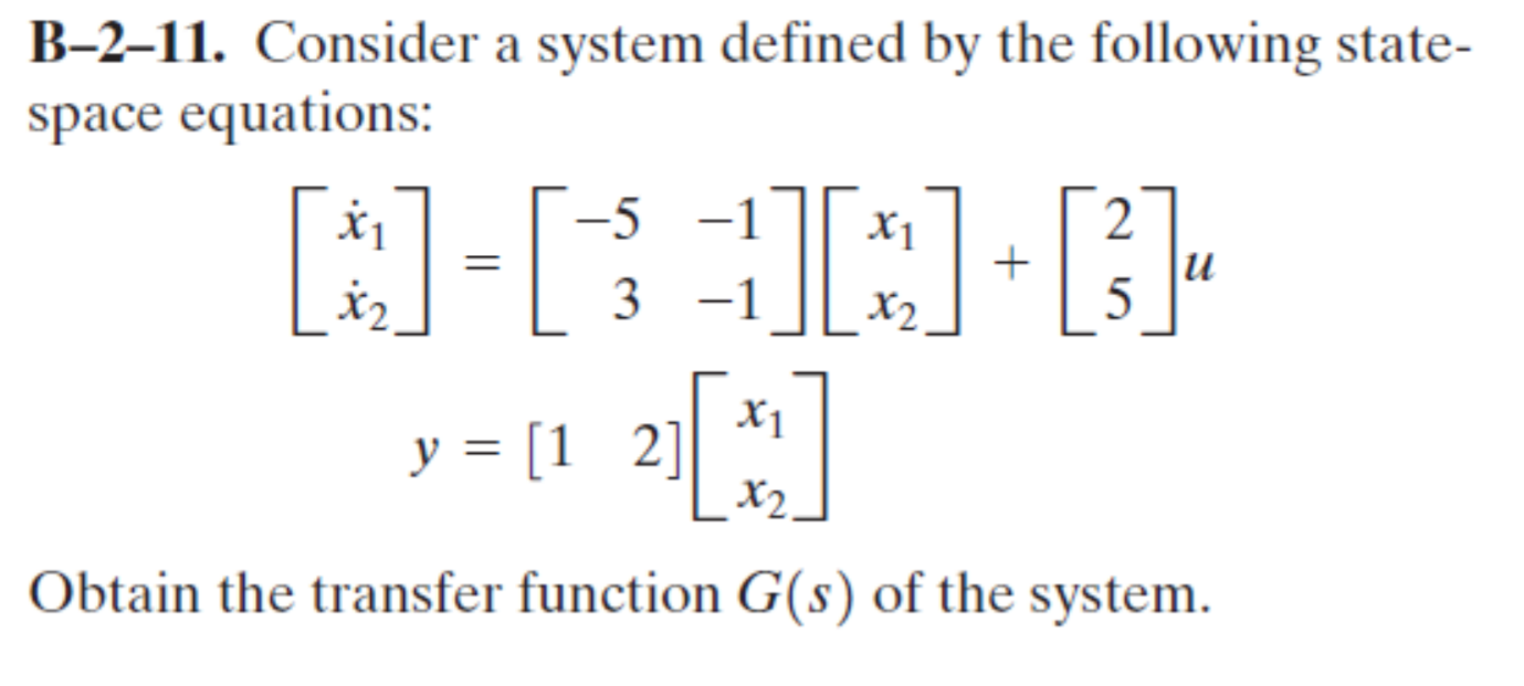 Solved B–2–11. Consider a system defined by the following | Chegg.com