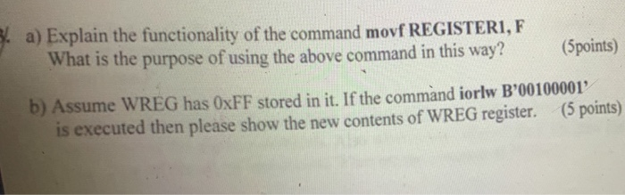 Solved a) Explain the functionality of the command movf | Chegg.com