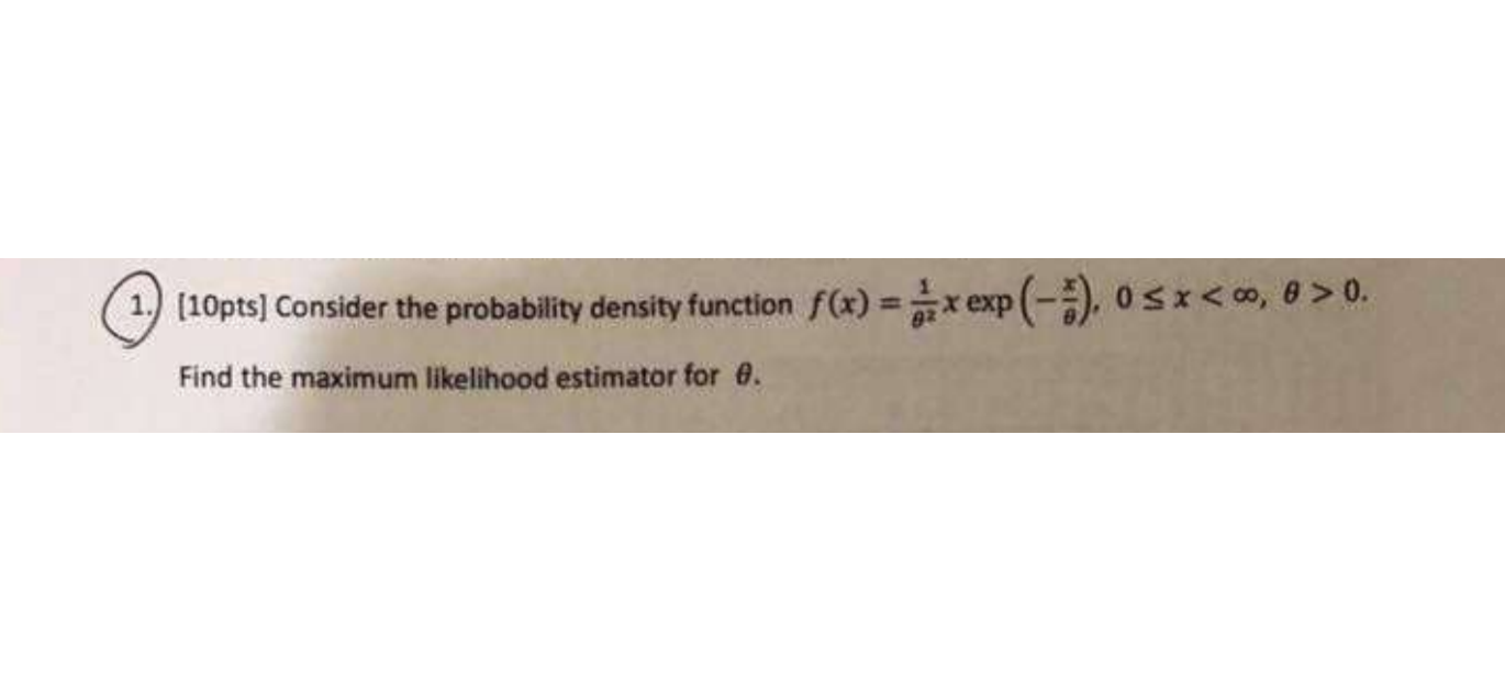 Solved 1. (10pts] Consider the probability density function | Chegg.com