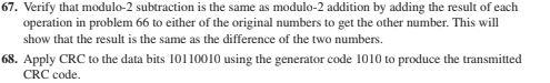 Solved 67. Verify that modulo-2 subtraction is the same as | Chegg.com