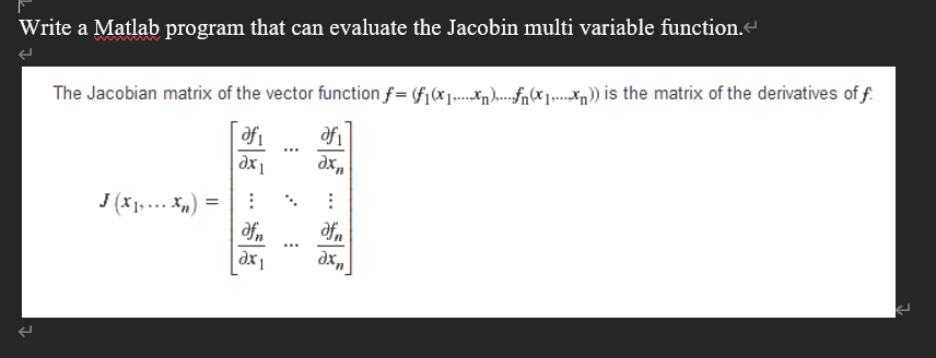 Solved Write a Matlab program that can evaluate the Jacobin | Chegg.com