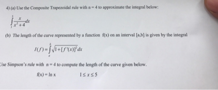 Solved (a) Use the Composite Trapezoidal rule with n = 4 to | Chegg.com
