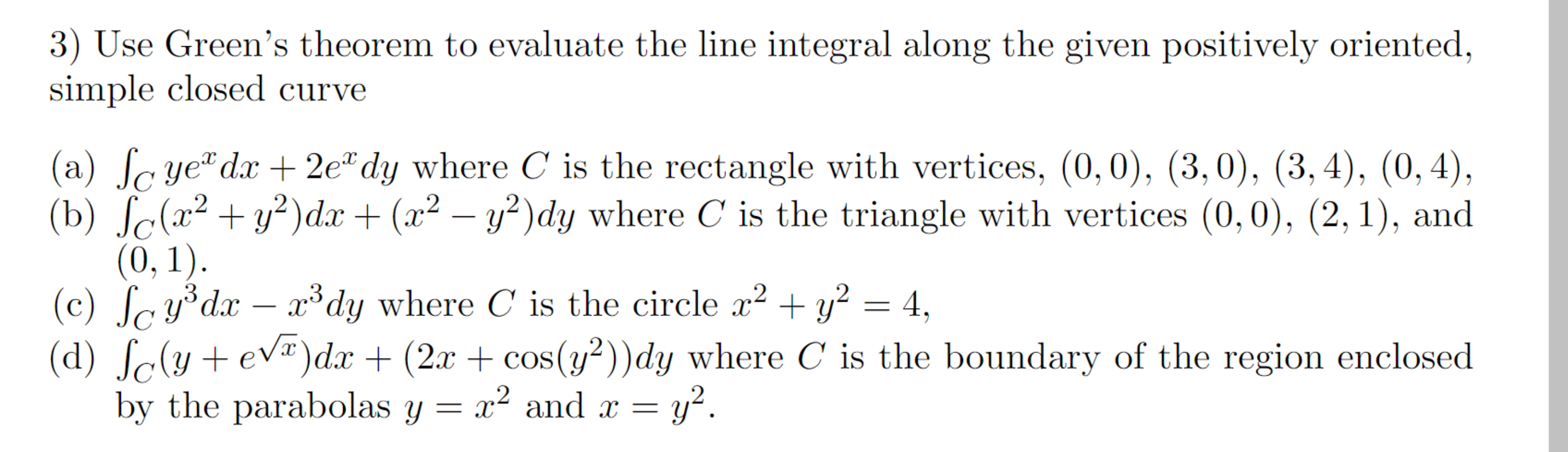 Solved 3) Use Green's theorem to evaluate the line integral | Chegg.com
