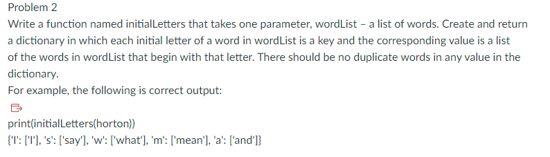 Solved Write a function named initialLetters that takes one | Chegg.com