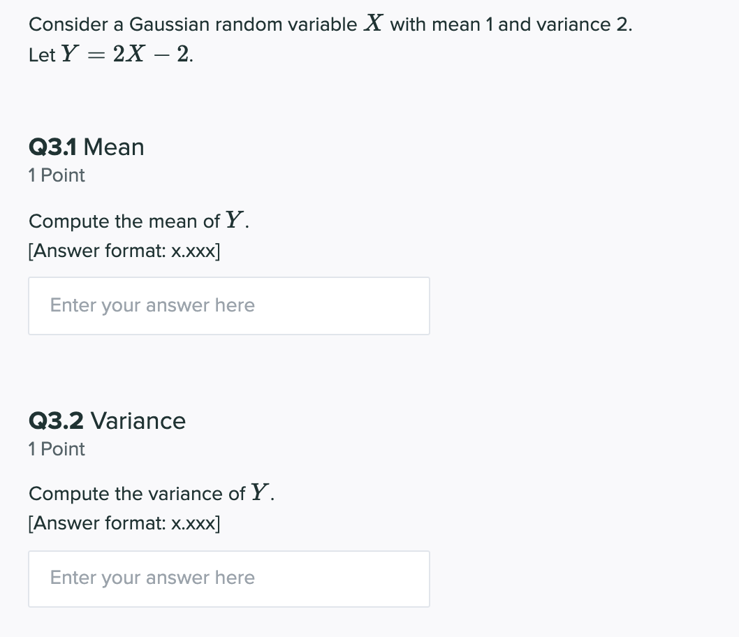 Solved Consider a Gaussian random variable X with mean 1 and | Chegg.com