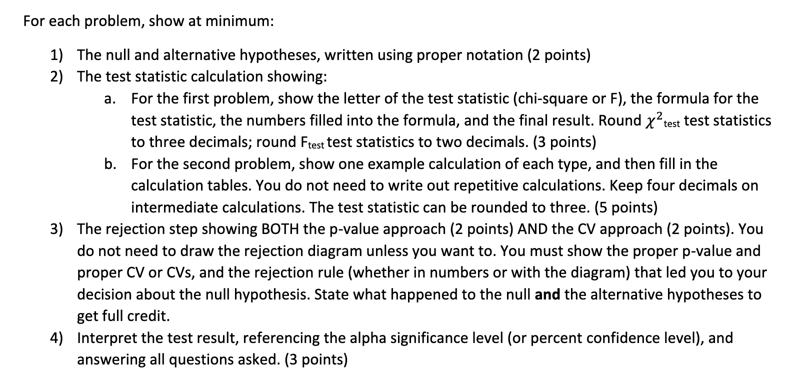 Solved For each problem, show at minimum: a. 2 1) The null | Chegg.com