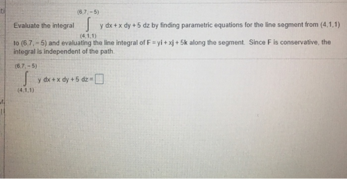 Solved y dx t x dy +5 dz by finding parametric equations for | Chegg.com
