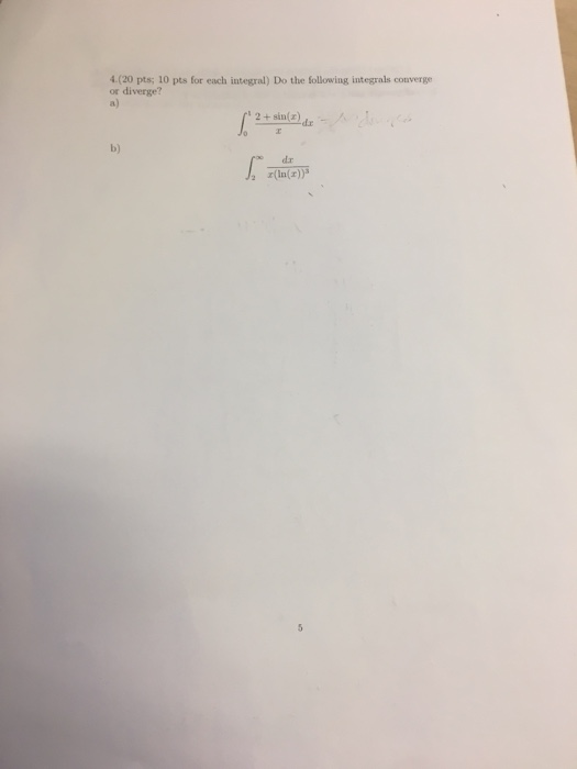 Solved Do the following integrals converge or diverge? a) | Chegg.com