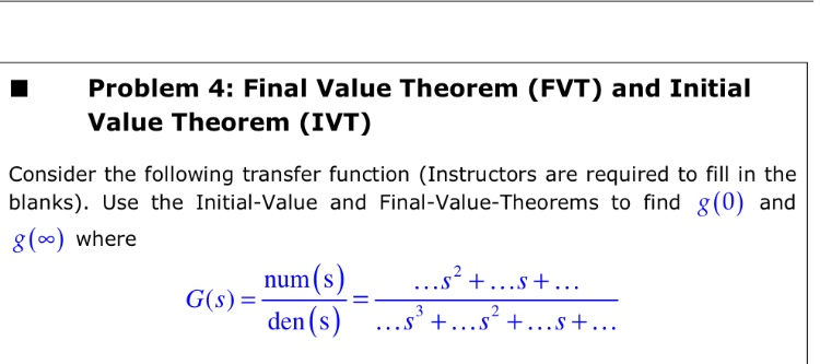 Solved Problem 4: Final Value Theorem (FVT) and Initial | Chegg.com