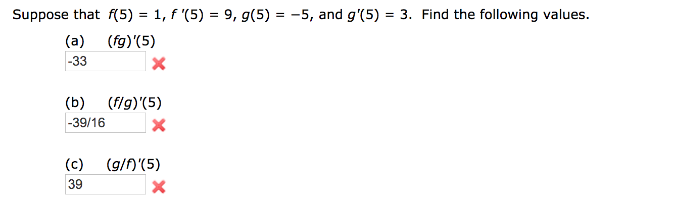 Solved Suppose that f(5) 1,f '(5) = 9, g(5) -5, and g'(5) 3. | Chegg.com